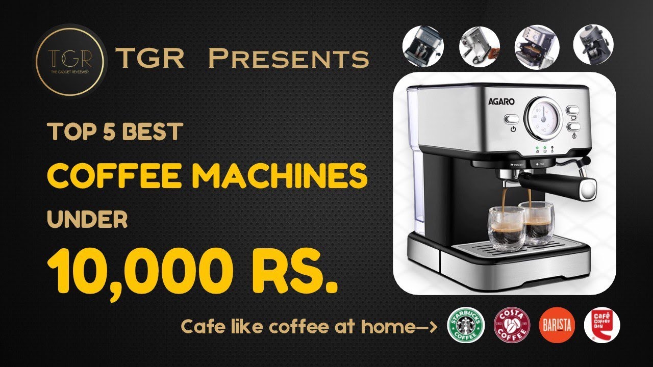 Top 5 best Coffee Machines under Rs.10,000 #youtube #coffee #barista # ...