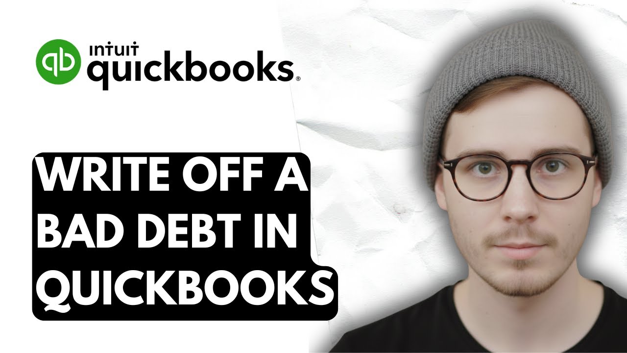 How To Write Off A Bad Debt In QuickBooks Online [2026 Guide] - YouTube