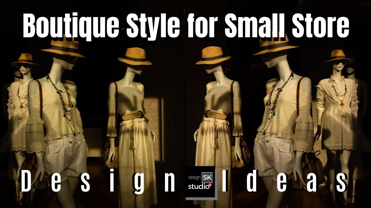 Boutique Style for Small Store - YouTube