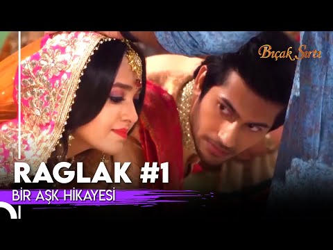 Bir Aşk Hikayesi:RagLak | 1. Bölüm #raglak