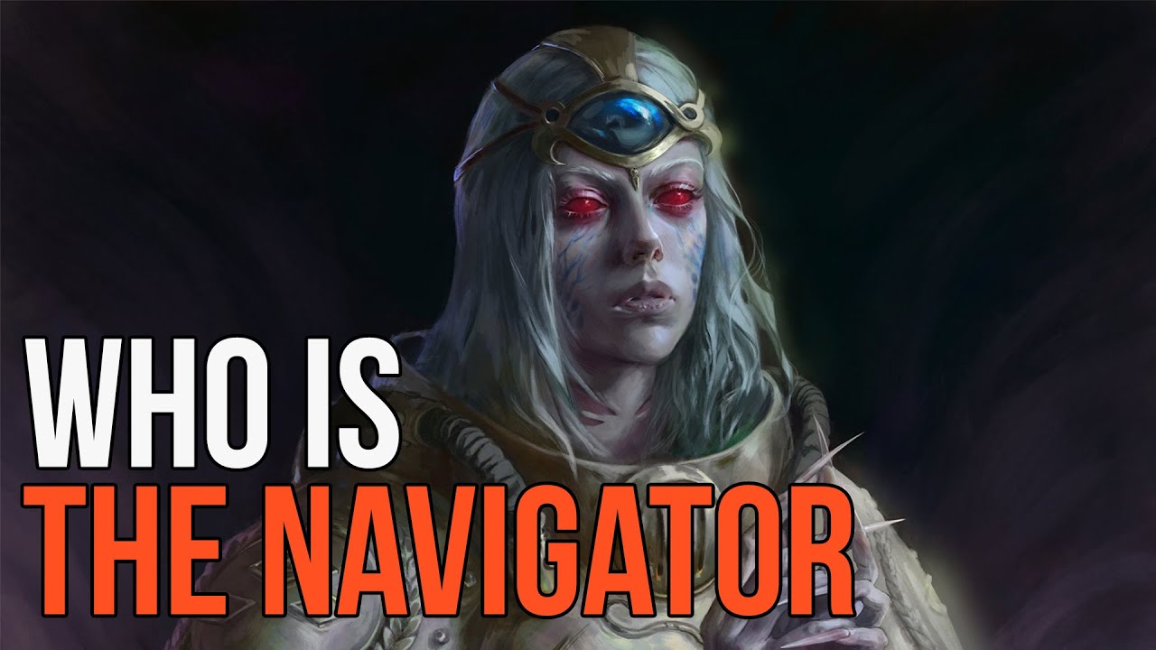 Who is the Navigator | Warhammer 40k Lore - YouTube