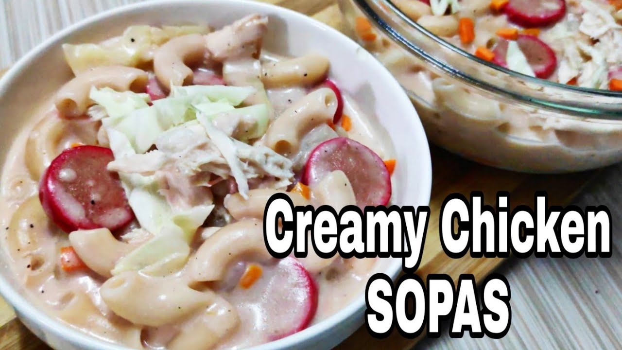 Creamy Chicken Sopas | Macaroni Chicken Sopas Recipe | Panlasang Pinoy ...