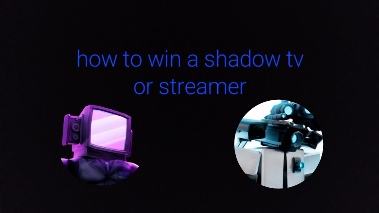 how to get a shadow tv or streamer[steps] - YouTube