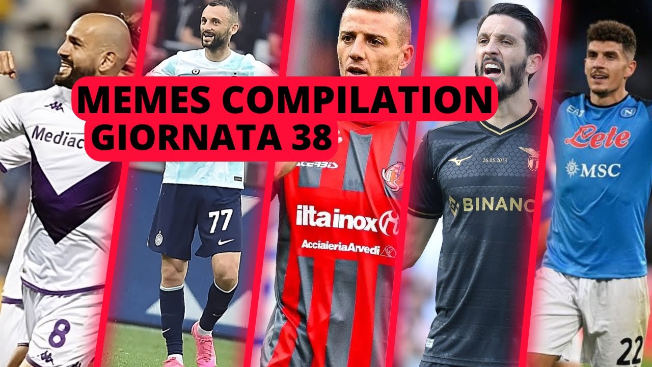 Serie A Made in Italy Memes Compilation |Giornata 38| - YouTube