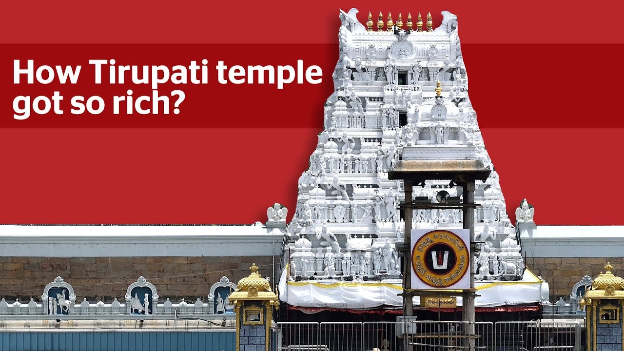 How Tirupati Temple Came To Be Among The Richest In The World - YouTube