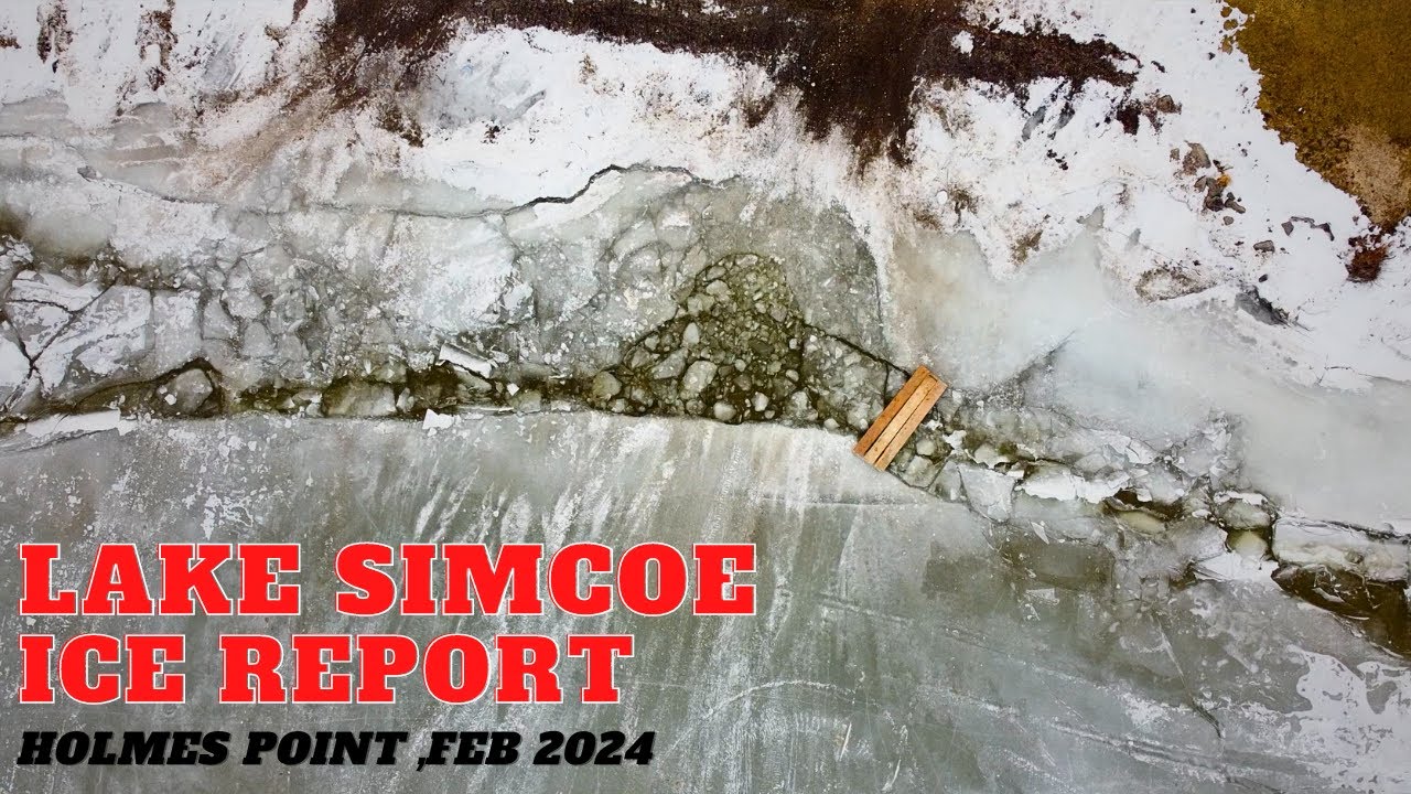 Lake Simcoe Ice Report Holmes Point - YouTube