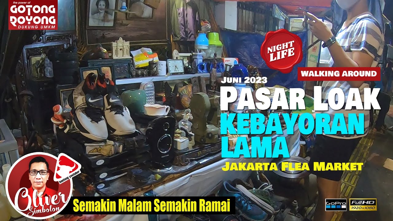 PASAR LOAK KEBAYORAN LAMA Suasana Malam Hari - YouTube