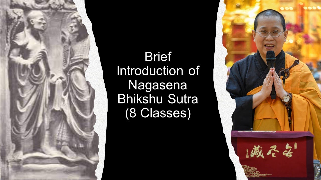 Nagasena Bhikshu Sutra Class 1 - YouTube