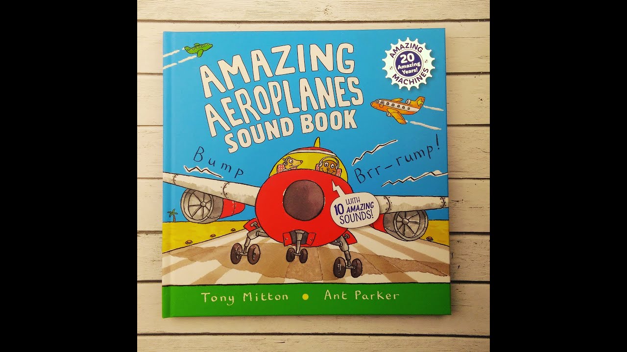 Amazing Aeroplanes Sound Book/ Pan Macmillan - YouTube