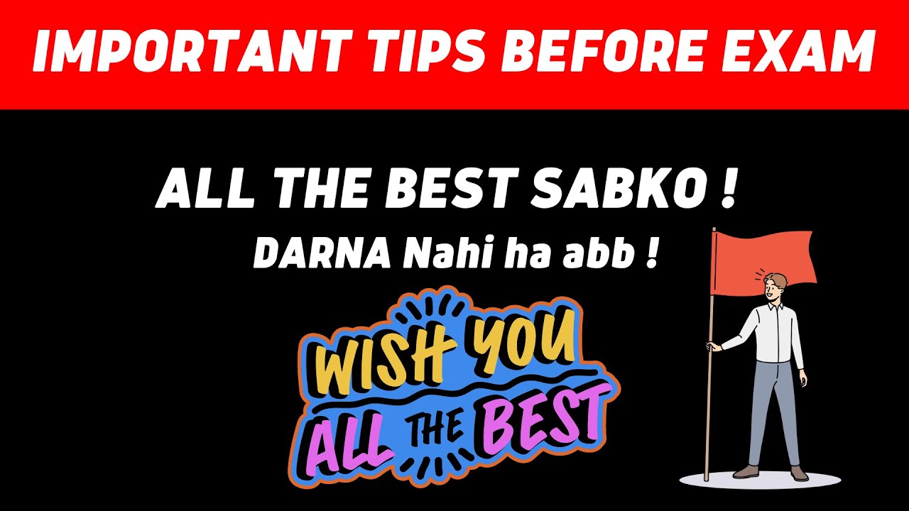 Last moment important Tips | All the Best Sabko ️ - YouTube