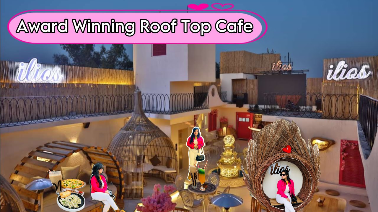 Best Roof Top Cafe in West Delhi 💗 Ilios Cafe, Rajouri Garden || Greece ...