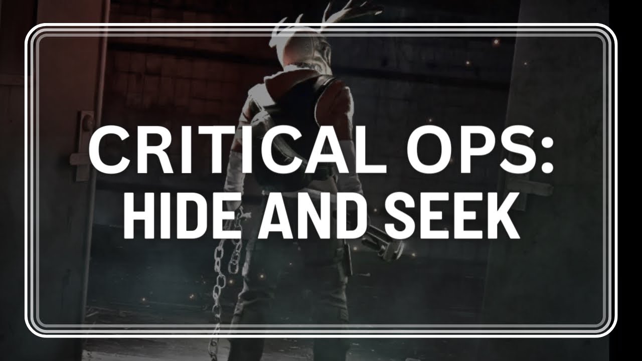 Critical Ops: Hide n' Seek - YouTube