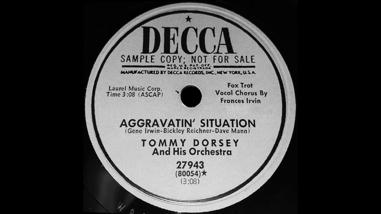 Tommy Dorsey & Frances Irvin - Aggravatin' Situation - YouTube