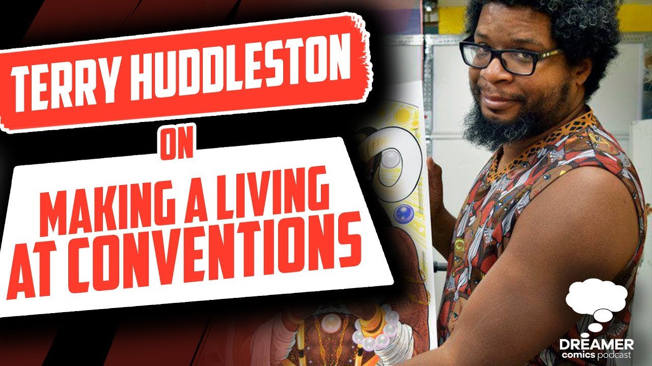 Terry Huddleston on making a living at comic conventions - YouTube