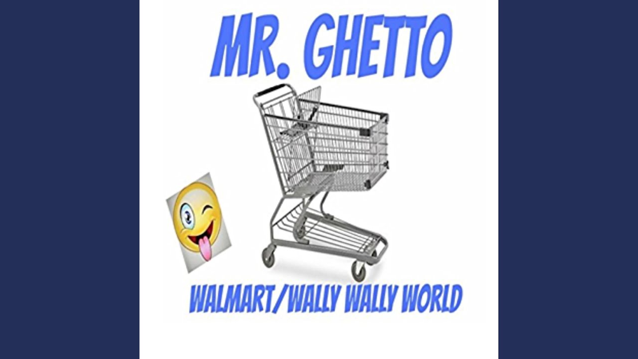 Wally Wally World (Walmart) - YouTube