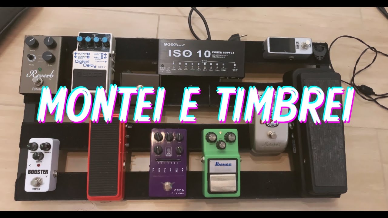 Montando e Timbrando Pedalboard com Flamma Fs06, Tube Screamer ...