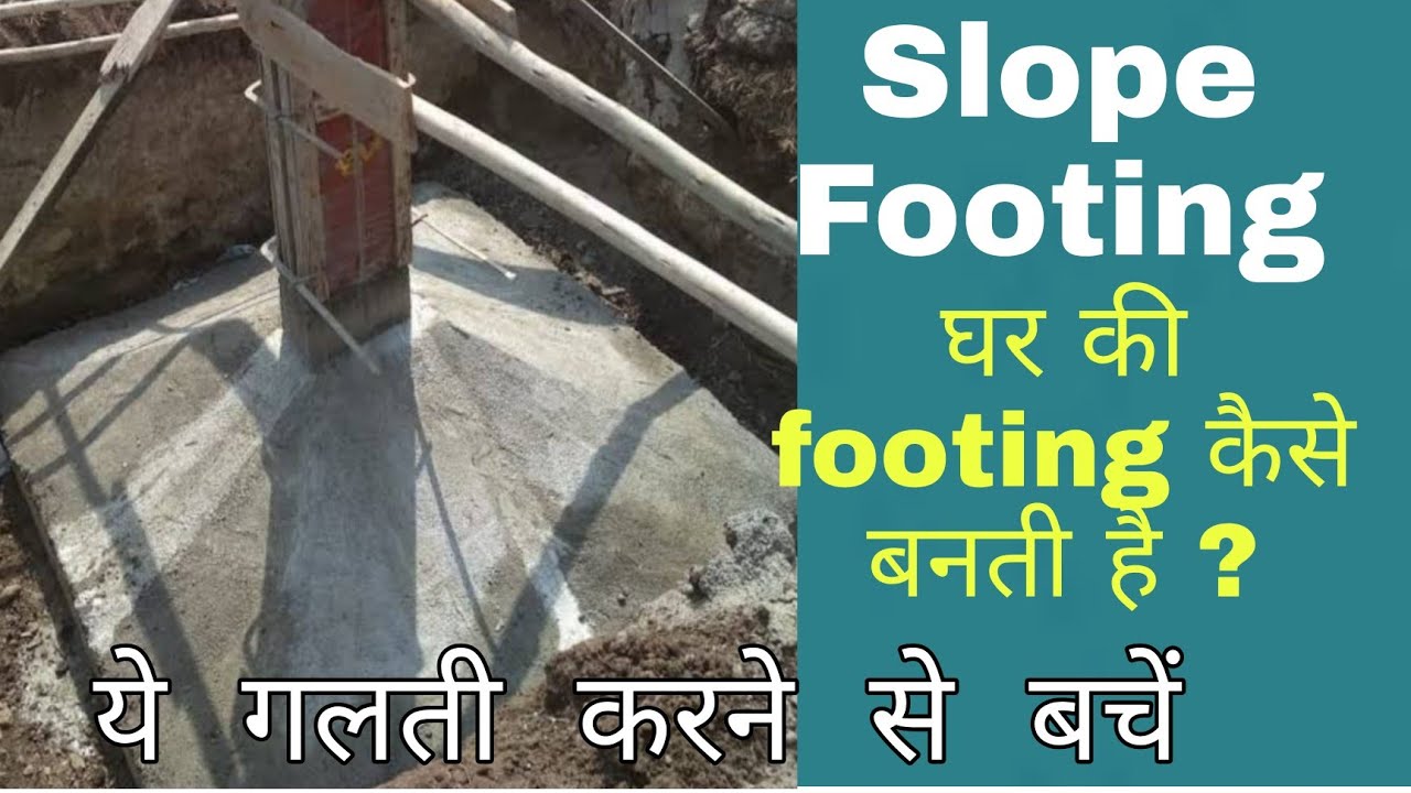 Footing Construction/ slope Footing for Residential Building - YouTube