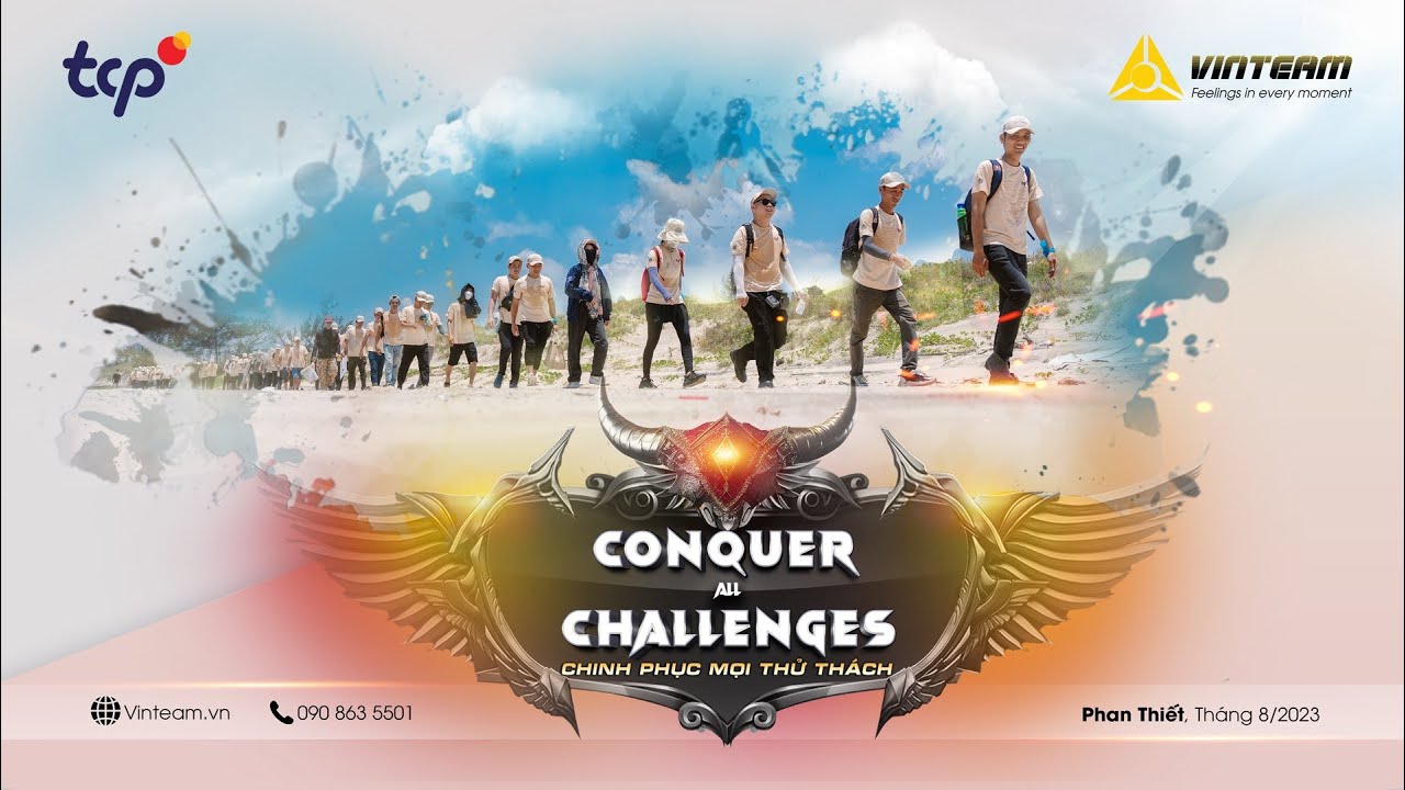 CÙNG TCP CHINH PHỤC CHIẾN DỊCH CONQUER ALL CHALLENGES - HÀNH TRÌNH TEAMBUILDING ĐẦY TRẢI NGHIỆM ...