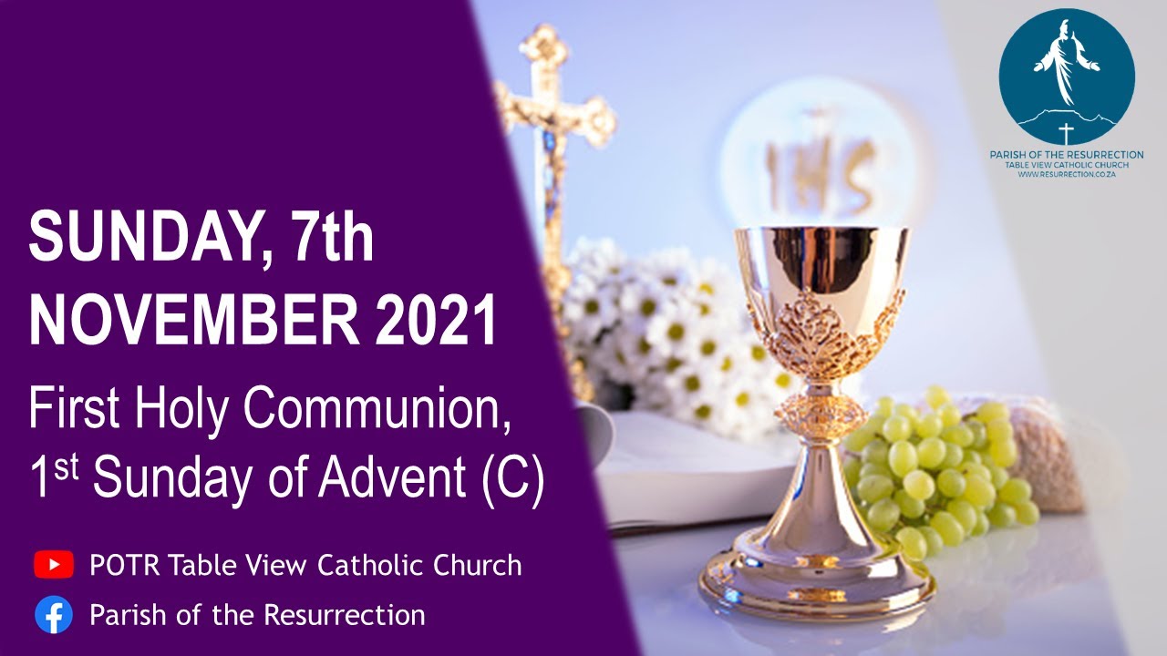 First Holy Communion | 1st Sunday of Advent | Year C | 28th NOVEMBER ...