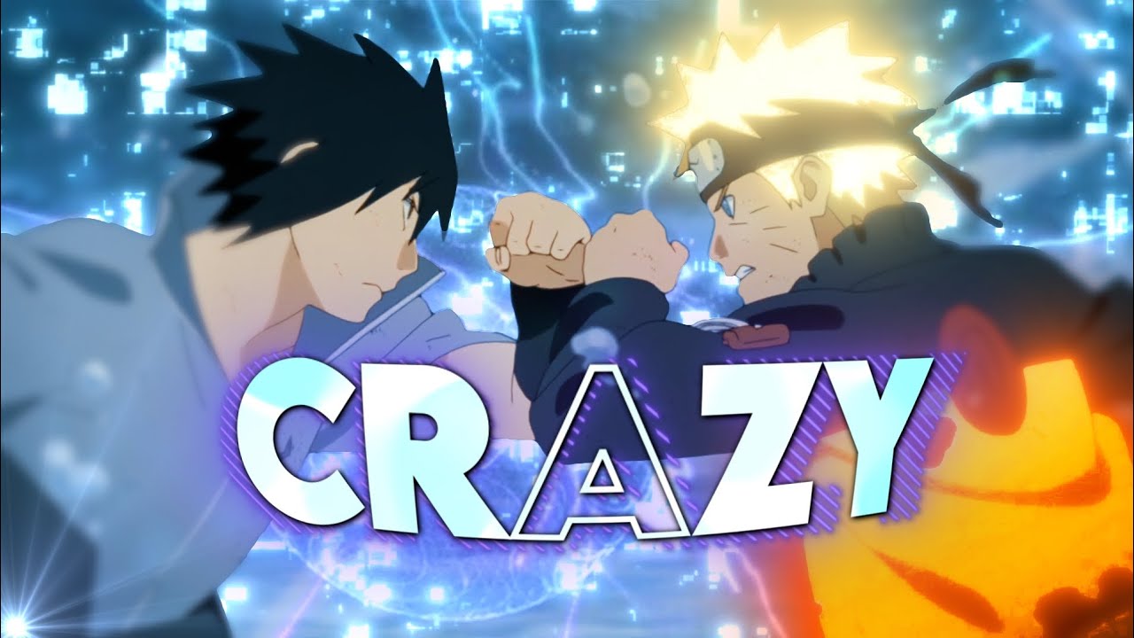 Naruto Vs Sasuke - Crazy In My Mind [AMV/Edit] 😈 - YouTube