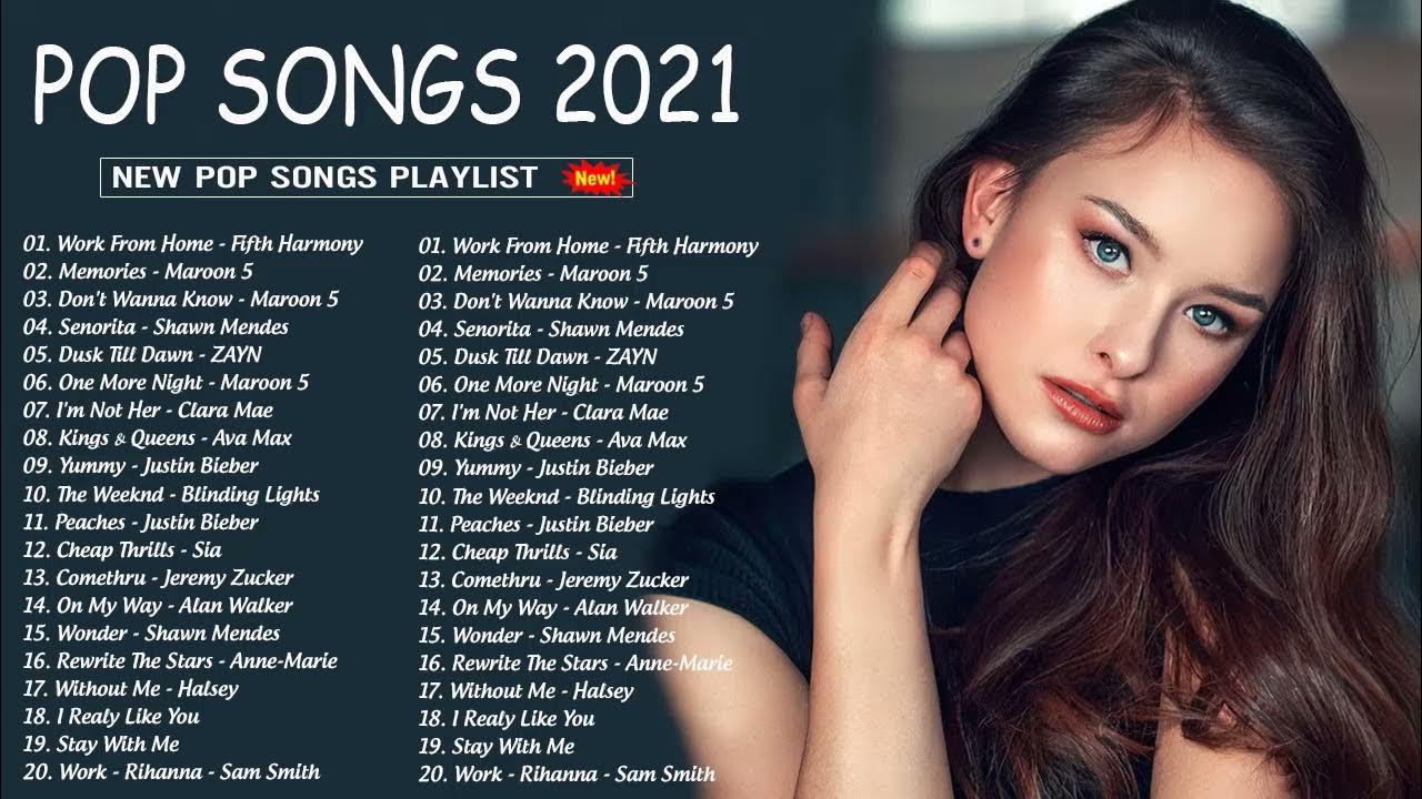 De Mest Spelade Låtar 2021 - Mest Spelade Låtar 2021 - Pop Song 2021 - YouTube