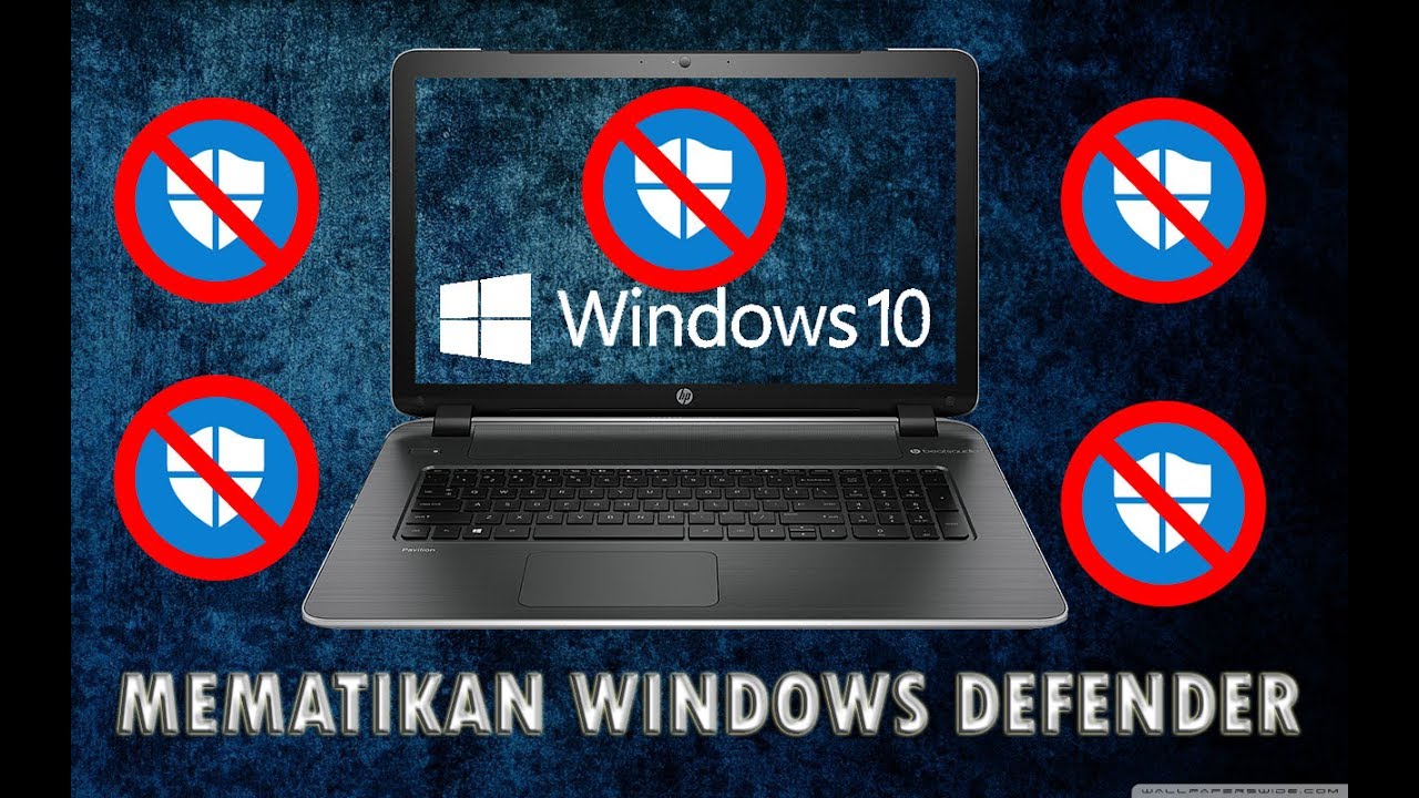 CARA MEMATIKAN WINDOWS DEFENDER SECURITY CENTER/TURN oFF ANTIVIRUS ...