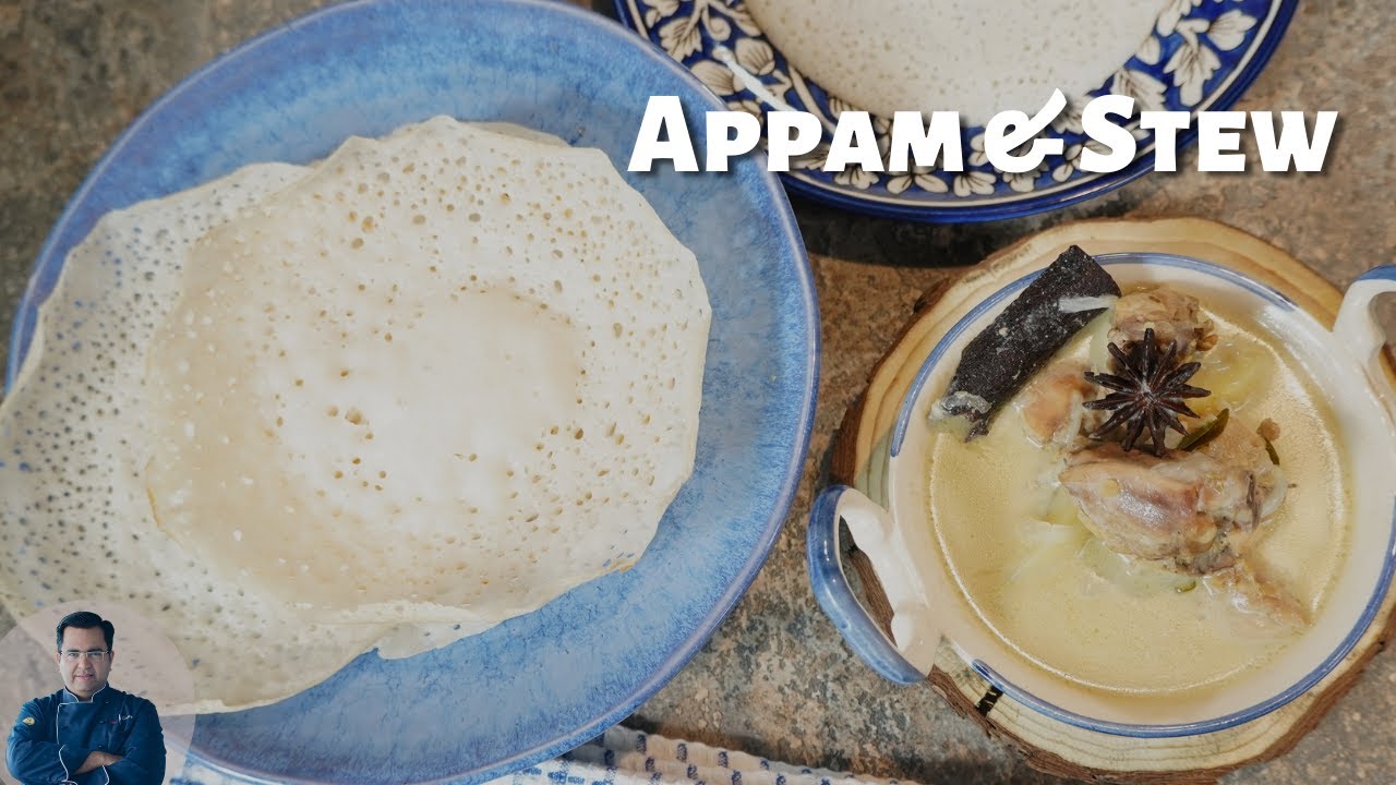 अप्पम और स्टू बनाने की विधि | Appam Stew Recipe| Kerala Style| Ways to ...