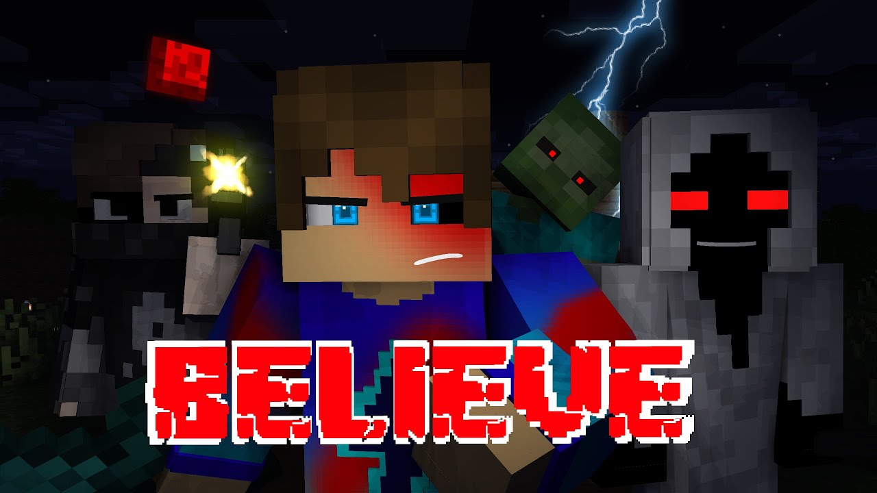 Believe ♪" - A Minecraft Music Video [S1 | E2] - YouTube