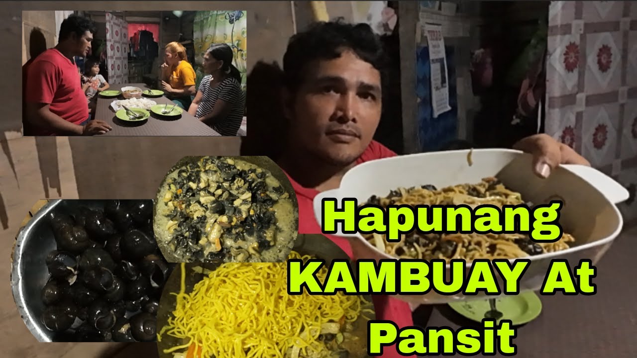 HAPUNAN KAMBUAY AT PANSIT - YouTube