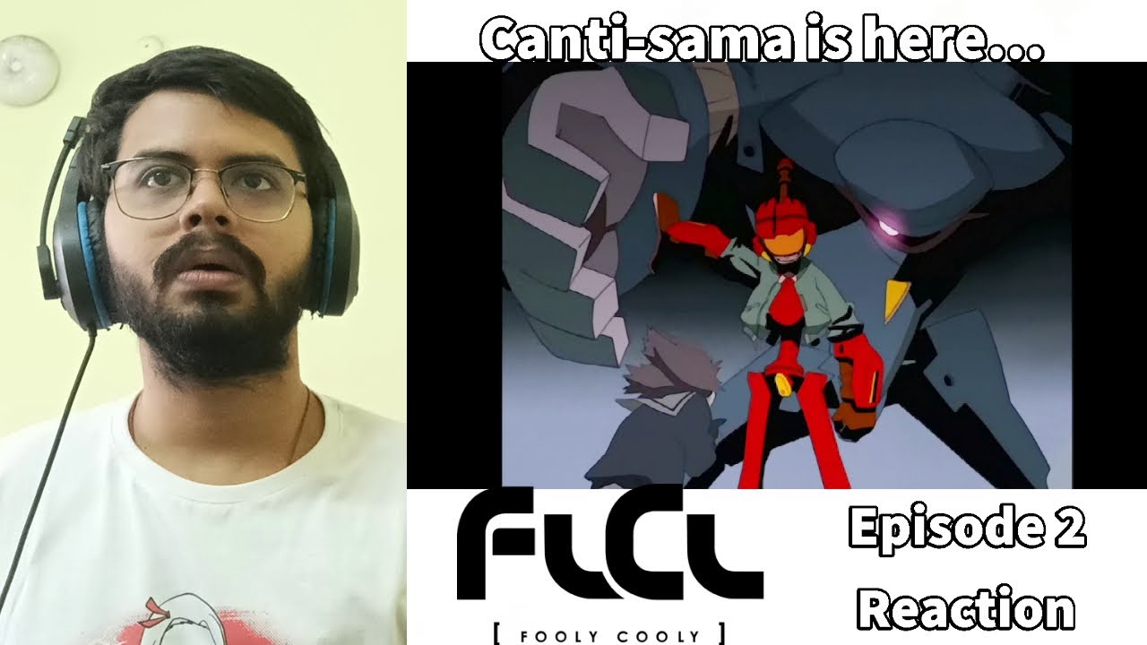 FLCL Episode 2 Reaction - YouTube