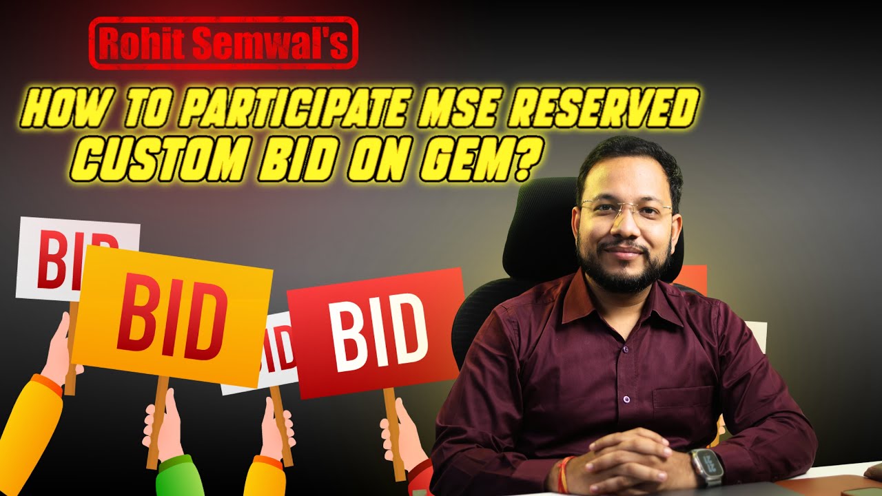 MSE RESERVED Bid Participation - How to Participate Custom Bid on GeM ...
