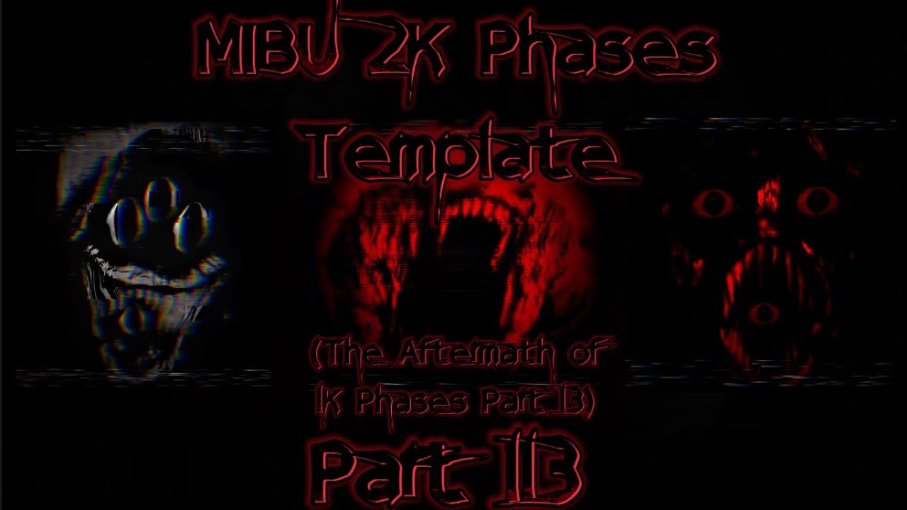 MIBU 2K PHASES TEMPLATE (PHASE 1121-1130) [PART 113/200] [THE AFTERMATH ...