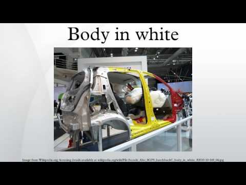 Body in white - YouTube