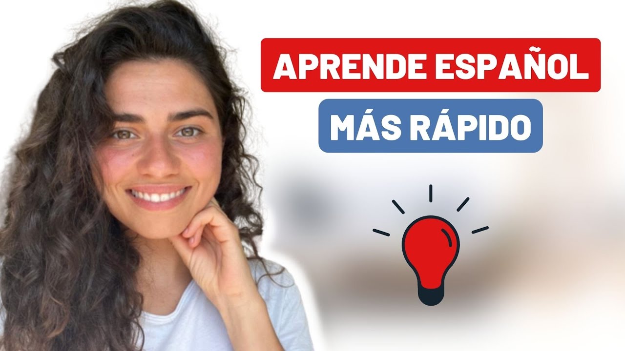 Cómo Aprender Español MÁS Rápido: Mis Mejores Consejos - YouTube
