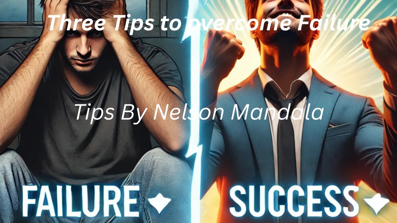 3 Motivation tips by nelson mandala Accept Failure #motivation # ...