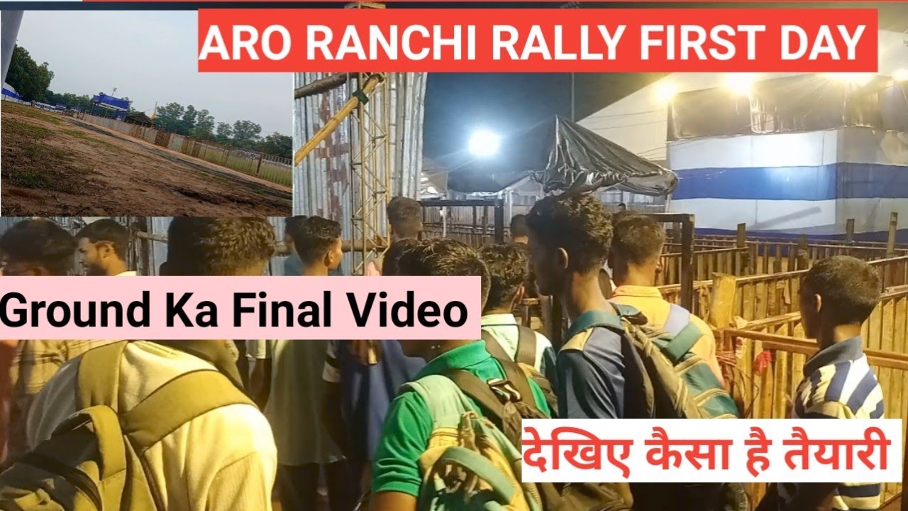 ARO RANCHI Ground Se live//भर्ती का पहला दिन /कैसा है तैयारी /must ...