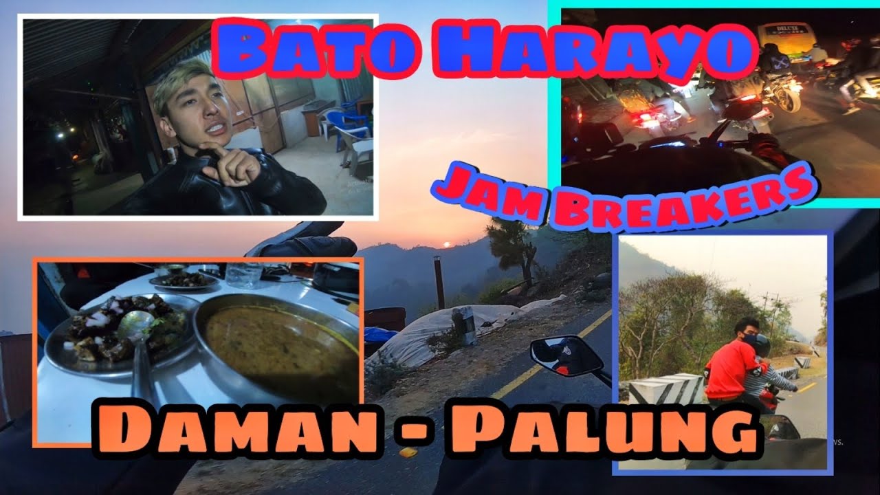 Thankot Jam Breakers ||Htd-Daman-Ktm || Cold +Tired 15 hrs Ride ...