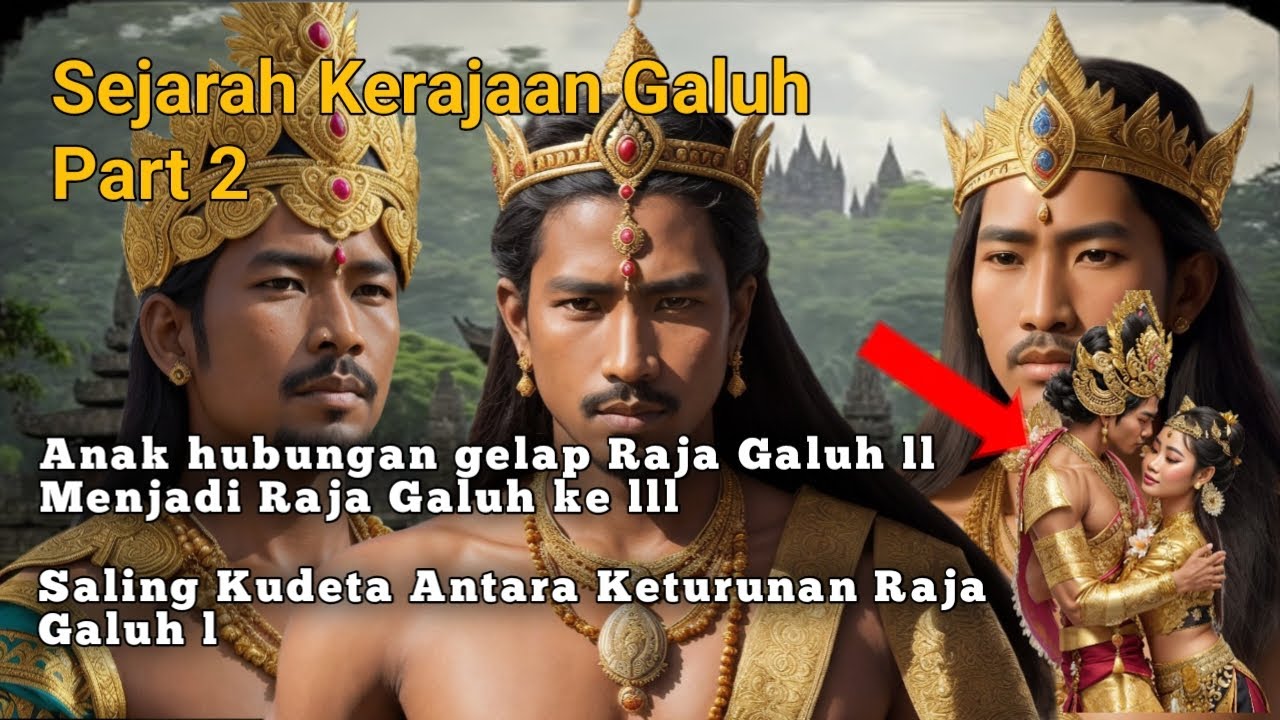 Saling Kudeta Perang Saudara Antara Keturunan Raja Galuh Awal Peradaban ...