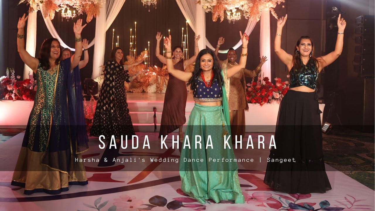 Sauda Khara Khara || Harsha & Anjali's Wedding Dance Performance | Sangeet - YouTube