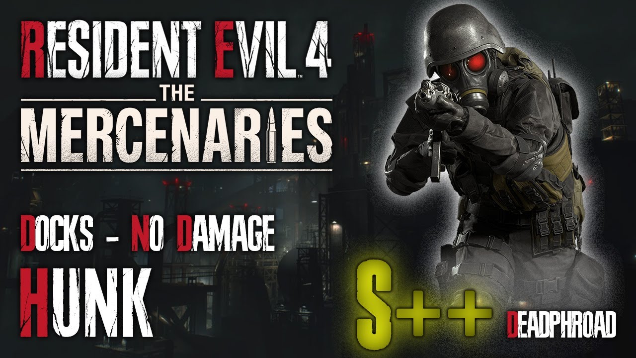 Resident Evil 4 Remake - The Mercenaries - Hunk - Docks - No Damage ...