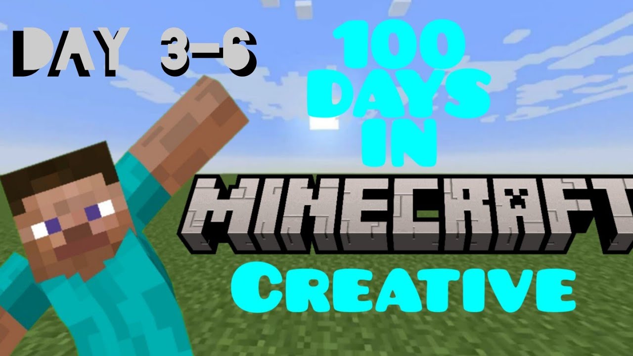 100 Days In Minecraft Creative/ Part 2 (Day 3 - 6) - YouTube