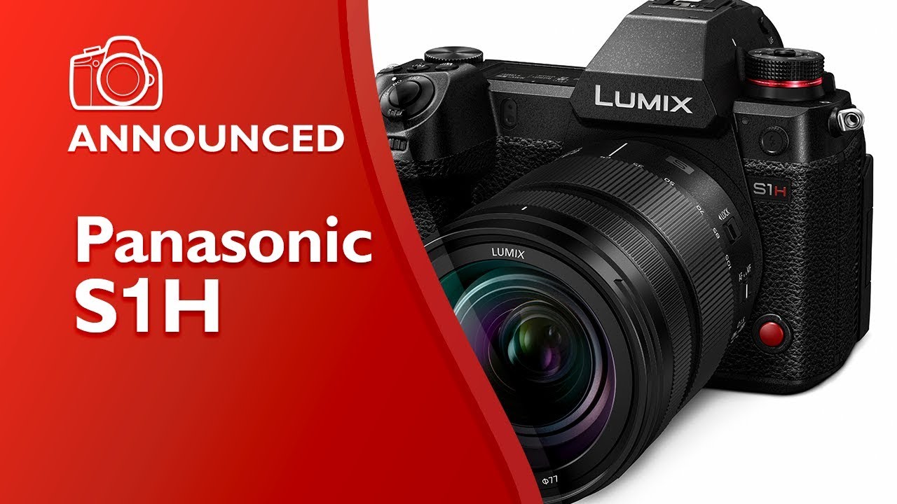 Panasonic S1H Announcement (August 17 2019) - YouTube