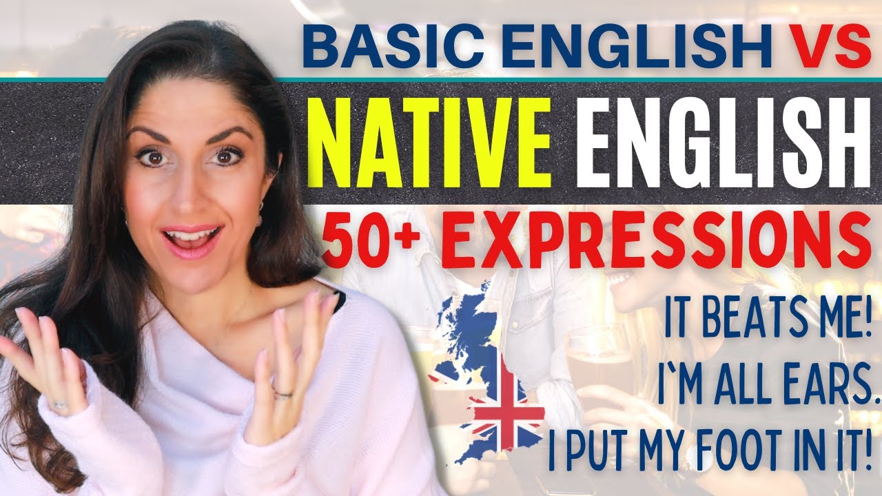 Basic English VS Native English Expressions | Common idioms and phrases ...
