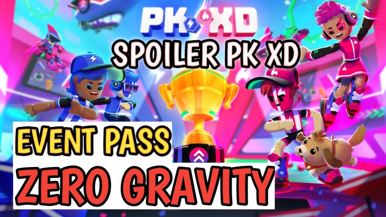 SPOILER PK XD, EVENT PASS ZERO GRAVITY | PK XD | PK XD BAHASA INDONESIA ...