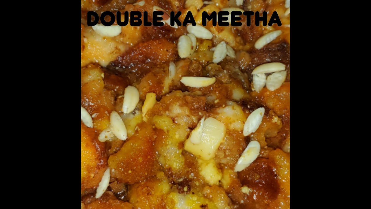 Double ka Meetha in 5 minutes - YouTube
