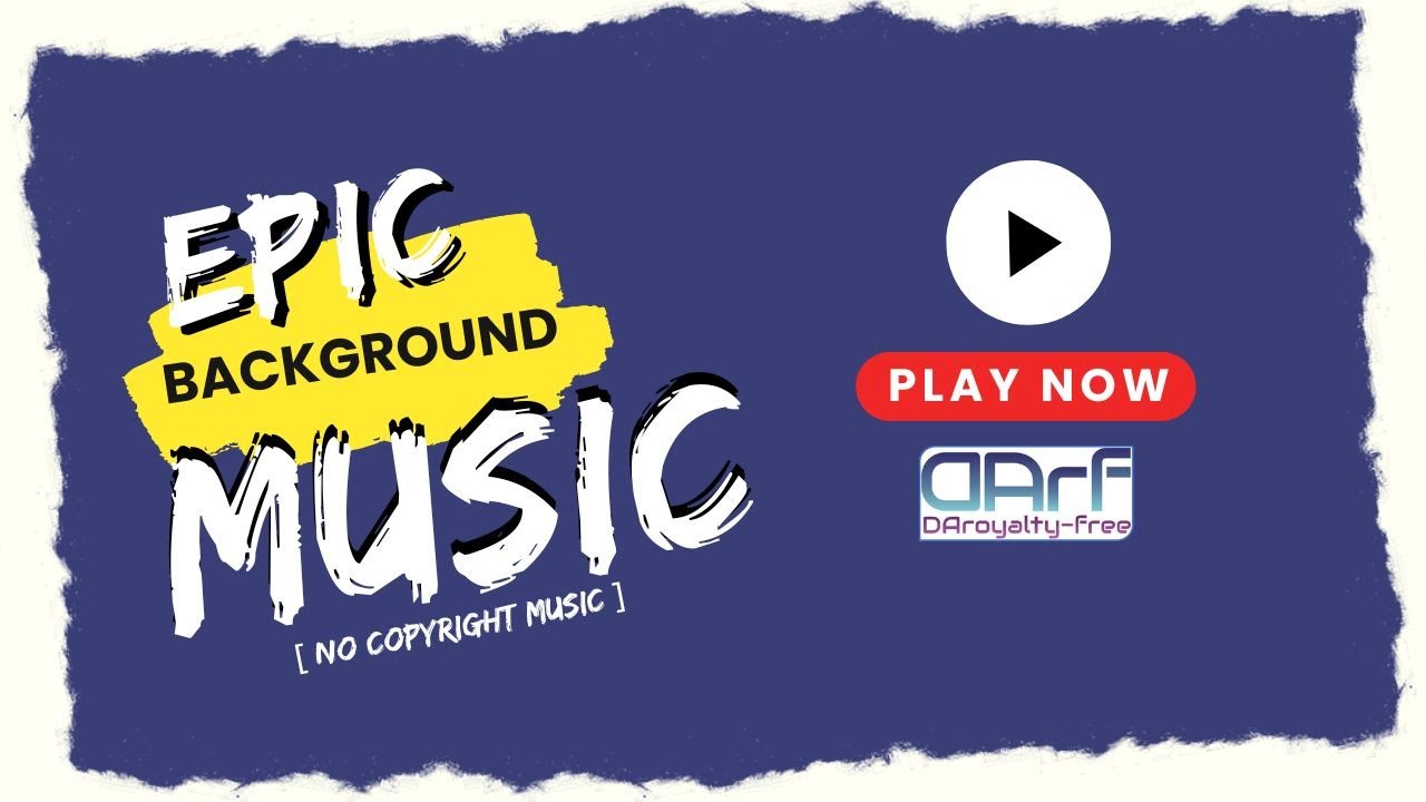 Epic Background Music [FREE Amazing Music] - YouTube