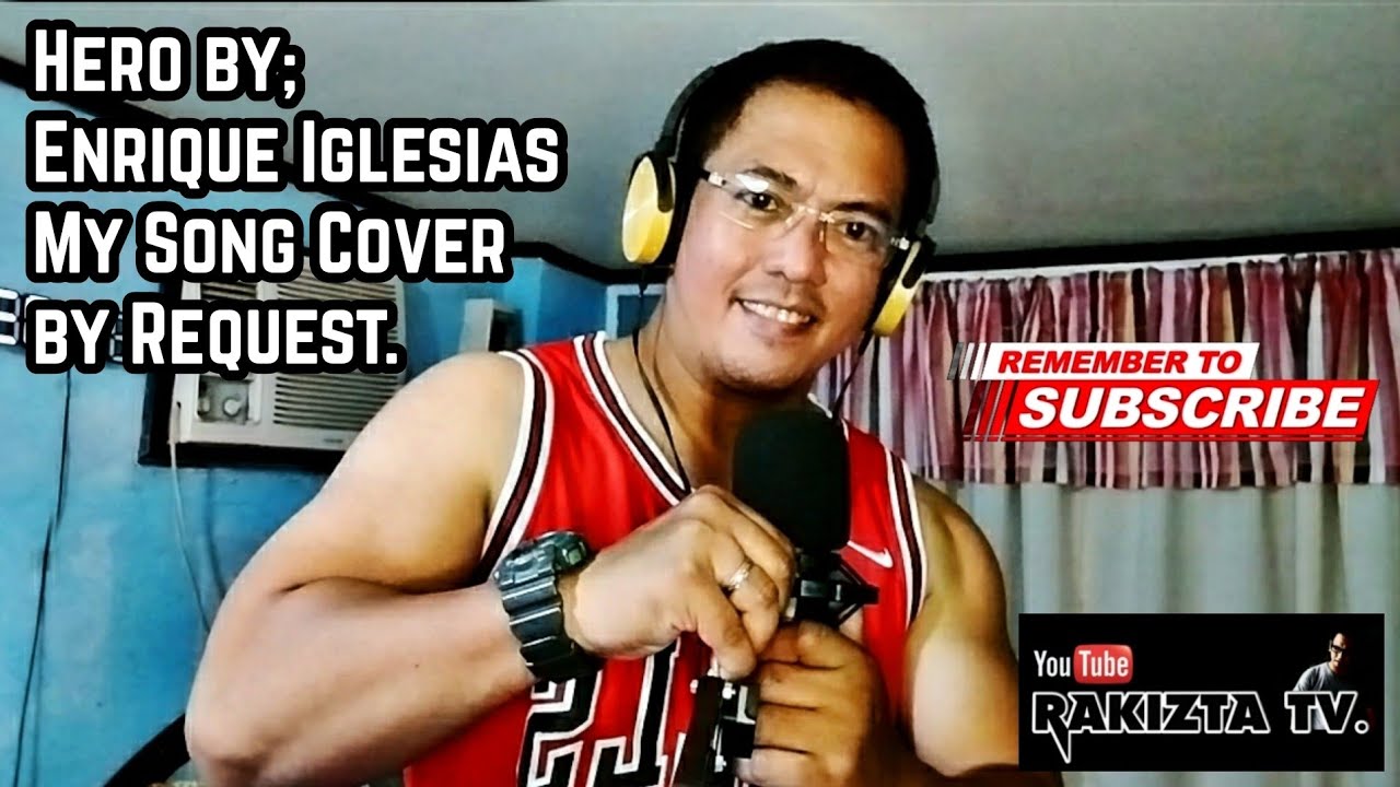 Hero by: Enrique Iglesias My Song Cover.By Request. - YouTube