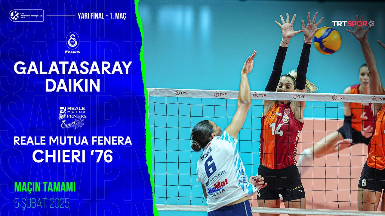 Maçın Tamamı | Galatasaray Daikin - Reale Mutua Fenera Chieri '76 "CEV ...