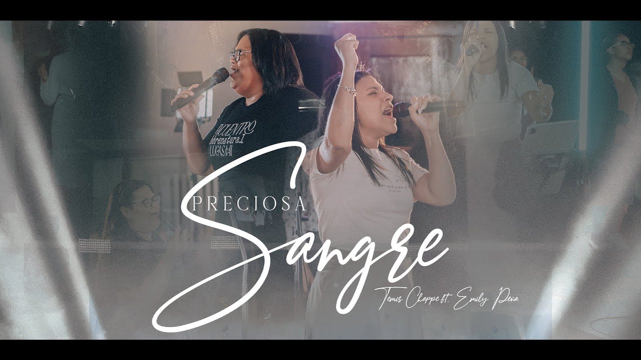 Preciosa Sangre | Temis Chappe ft. Emily Peña Chords - Chordify