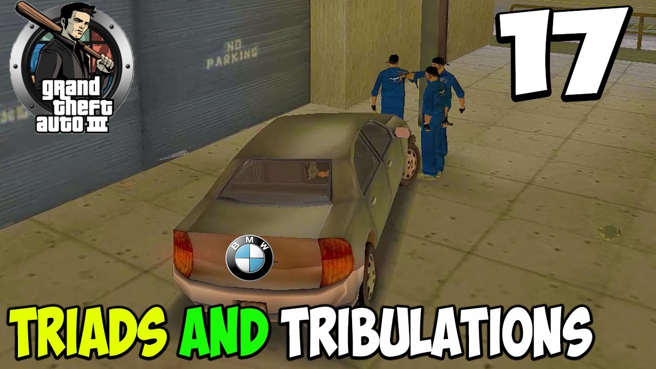 GTA 3 - Triads and Tribulations Mission 17 - Gameplay Walkthrough Part ...